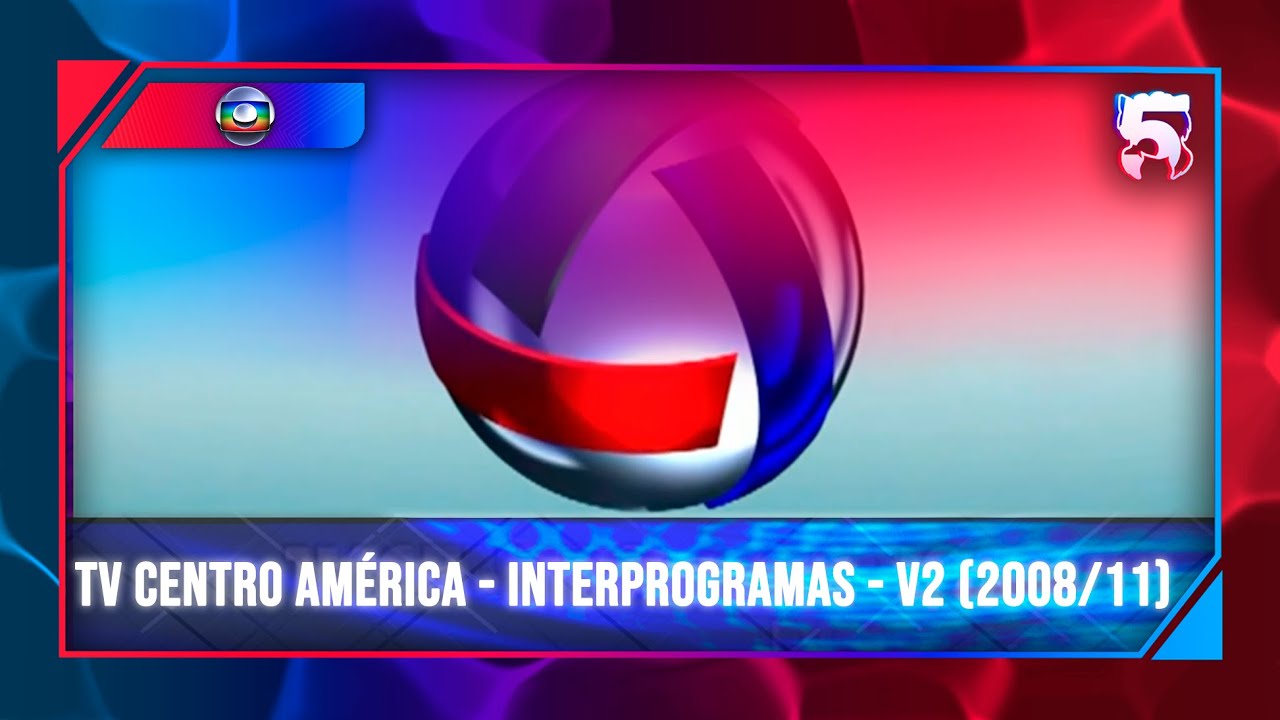 TV Centro América | Vinheta de Interprogramas | (2008/2011) (V2) - YouTube