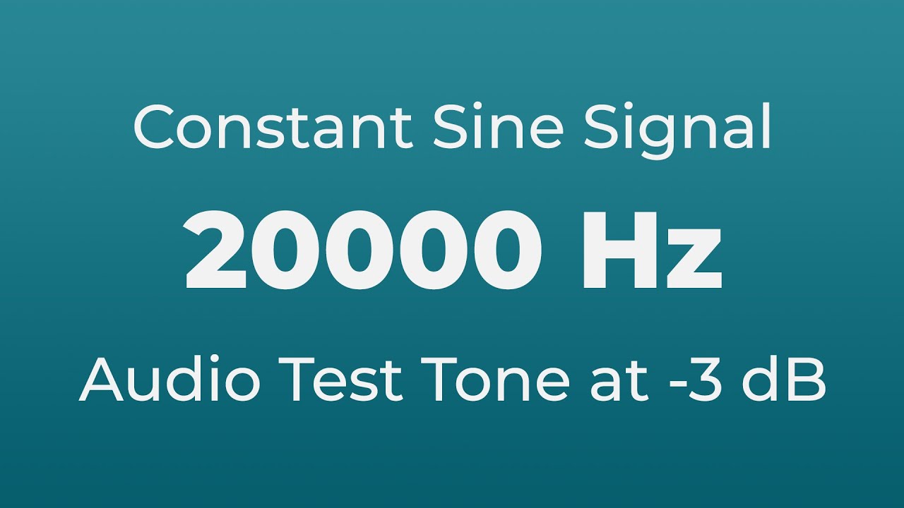 20000 Hz Sound Audio Test Tone | 20000 Hertz Sine Signal | 20 kHz - YouTube
