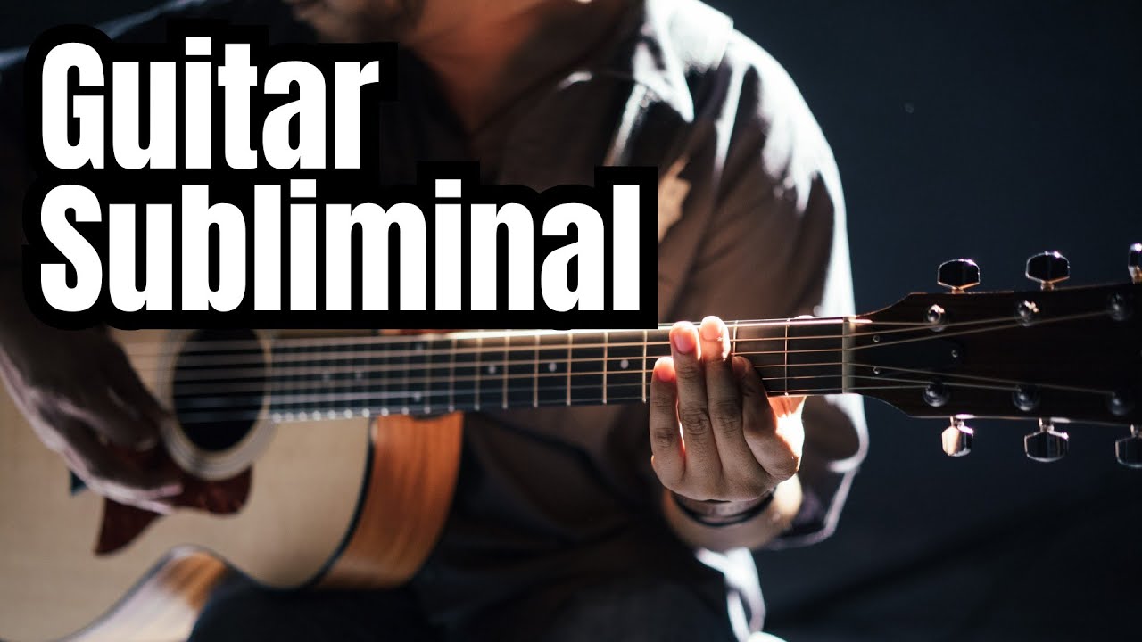 Learn Guitar Subliminal (with Guitar Music) Affirmations to Learn to ...