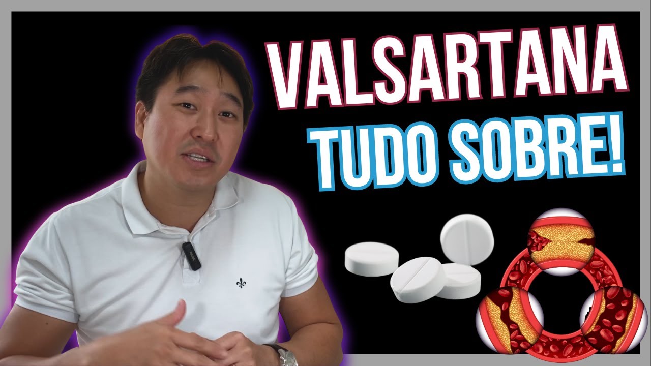 TUDO O QUE VOCÊ PRECISA SABER SOBRE A VALSARTANA. - YouTube