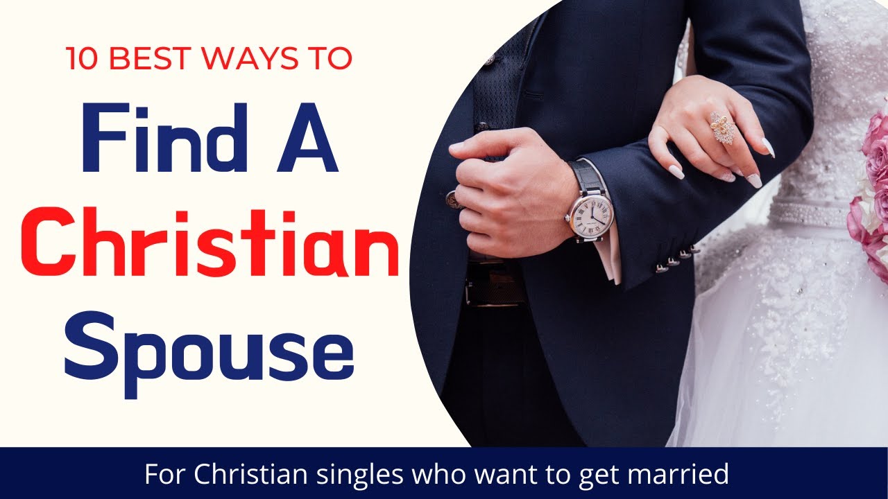 10 ways to find a Christian match in 12 weeks or less - YouTube