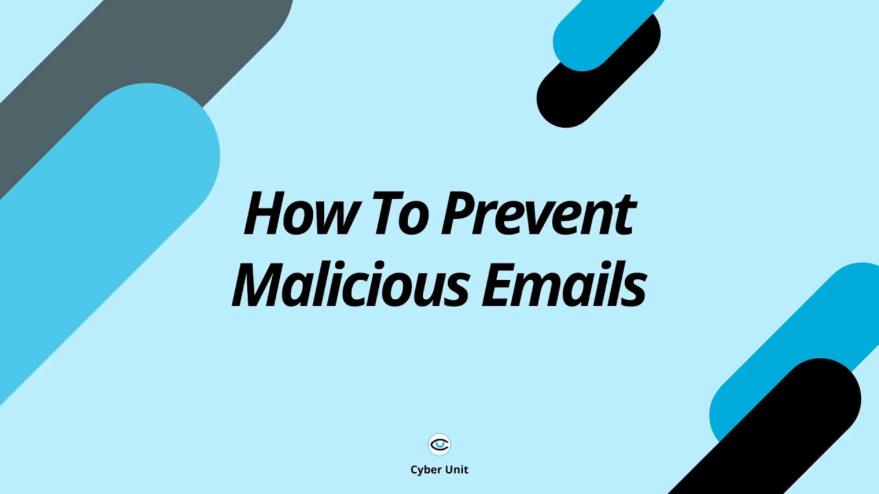 How To Prevent Malicious Emails - YouTube