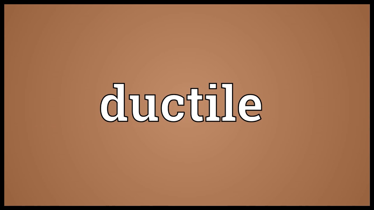 Ductile Meaning In English YouTube ductile-meaning-in-english-youtube