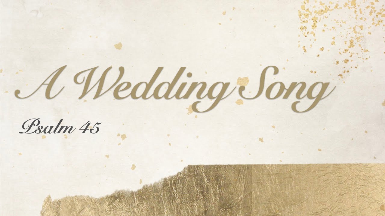 Psalm Song For Wedding BBC One Songs Of Praise Hymns For Weddings