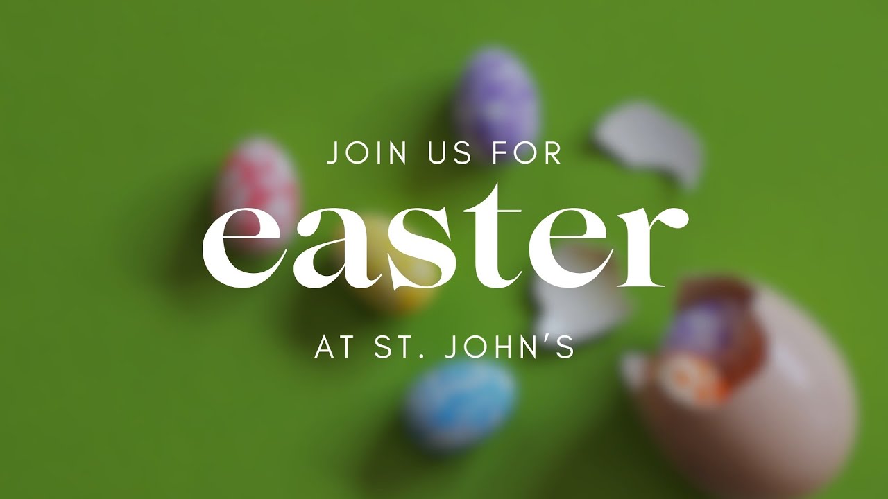 Resurrection | Traditional Easter Worship at St. John's Church - YouTube