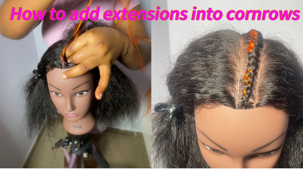 How to Add Extensions into Cornrows | Step-by-Step Beginner Friendly ...