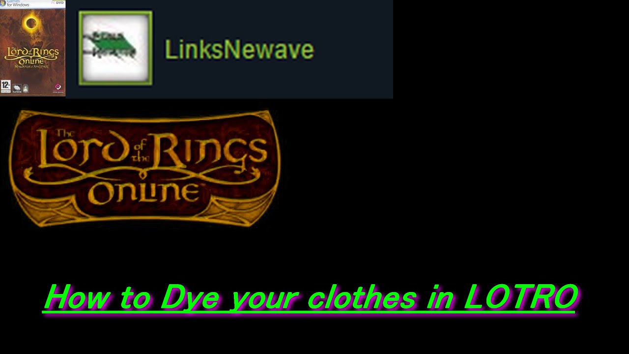 How to dye your clothes in LOTRO - YouTube