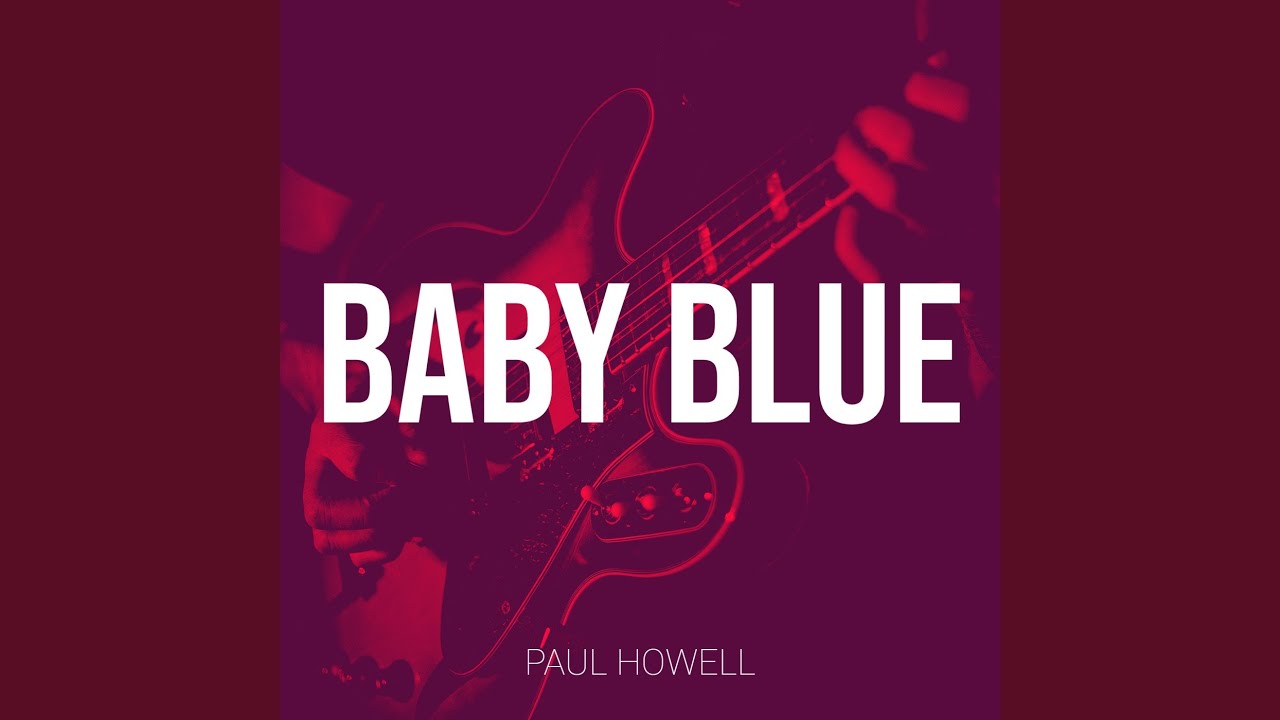 Baby Blue - YouTube