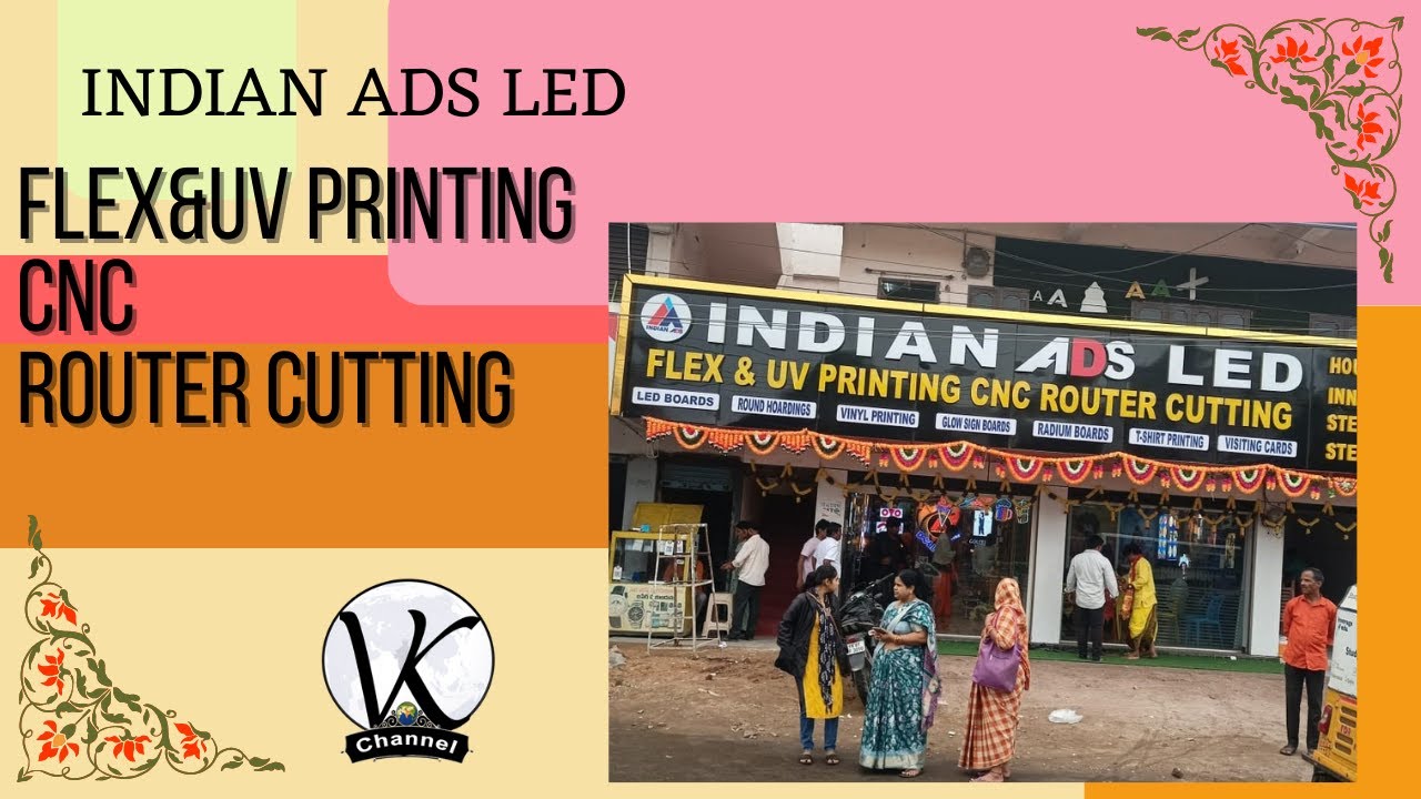 Indian Ads Revolutionized with LED Flex and UV Printing CNC Router ...