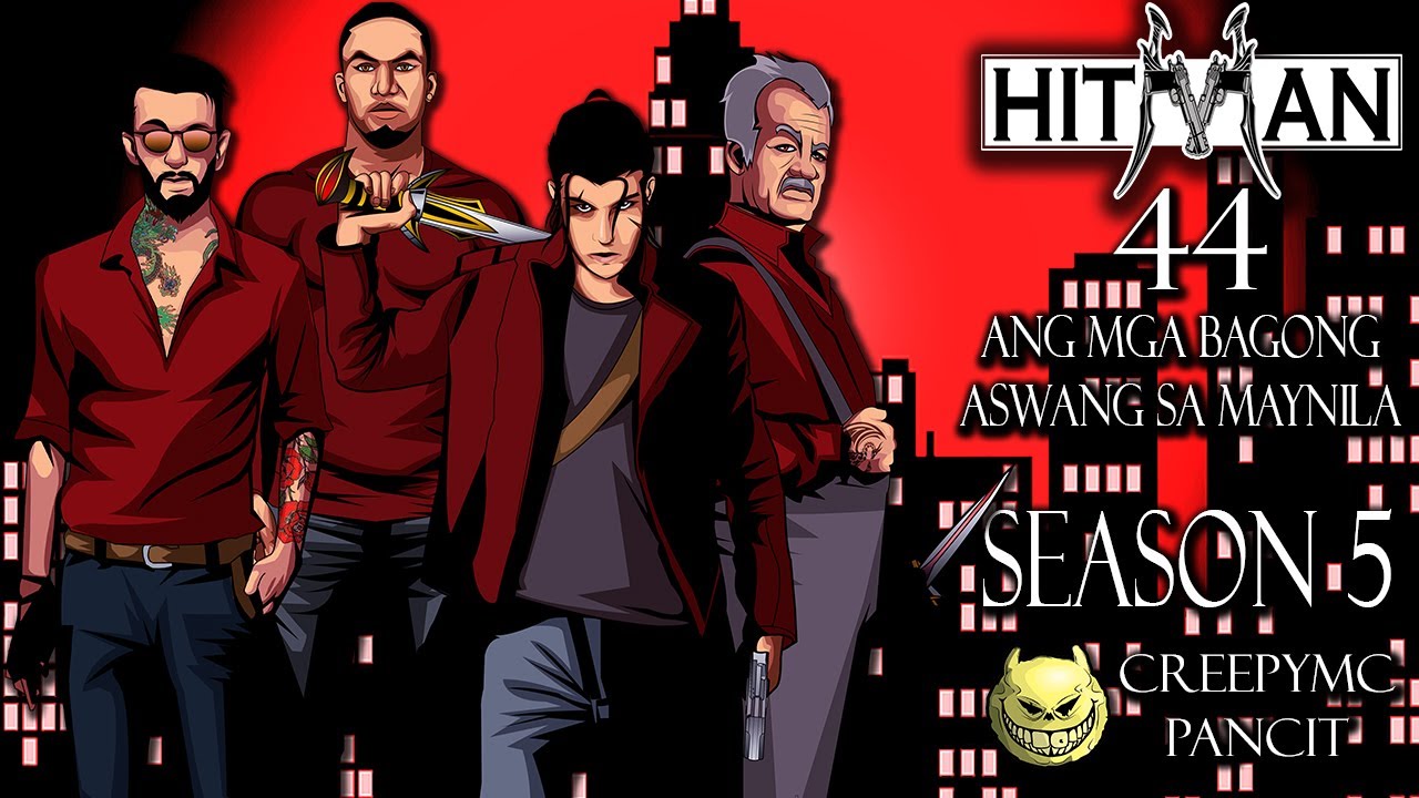 Hitman 44 - Ang mga Bagong Aswang sa Maynila - Season 5 - YouTube