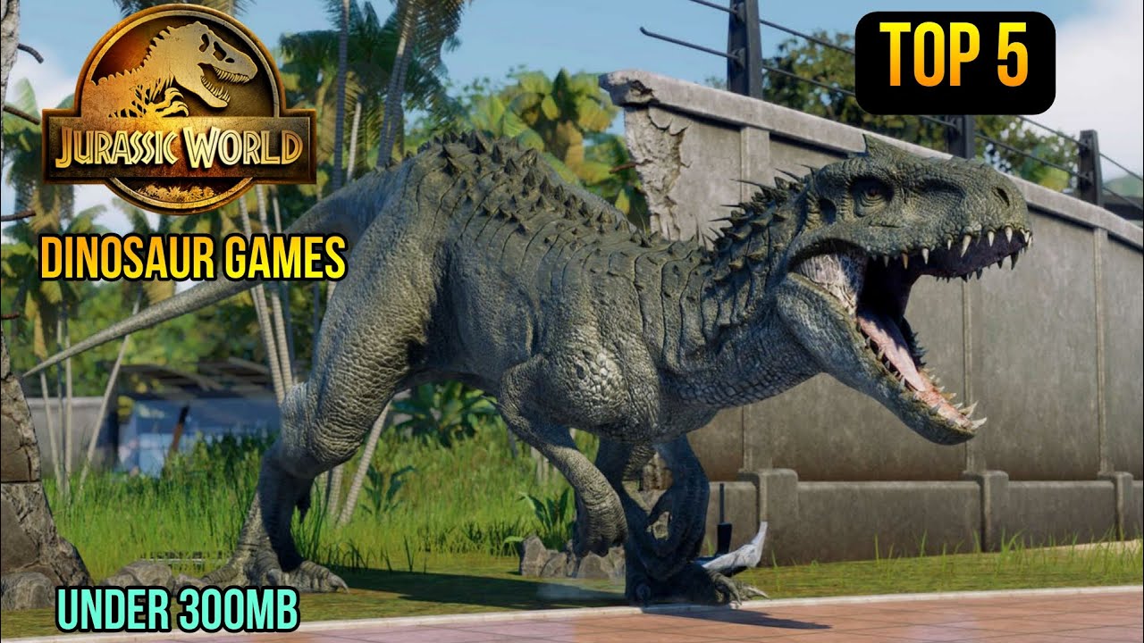 Top 5 Dinosaur Games For Android | Jurassic World like Games (Under ...