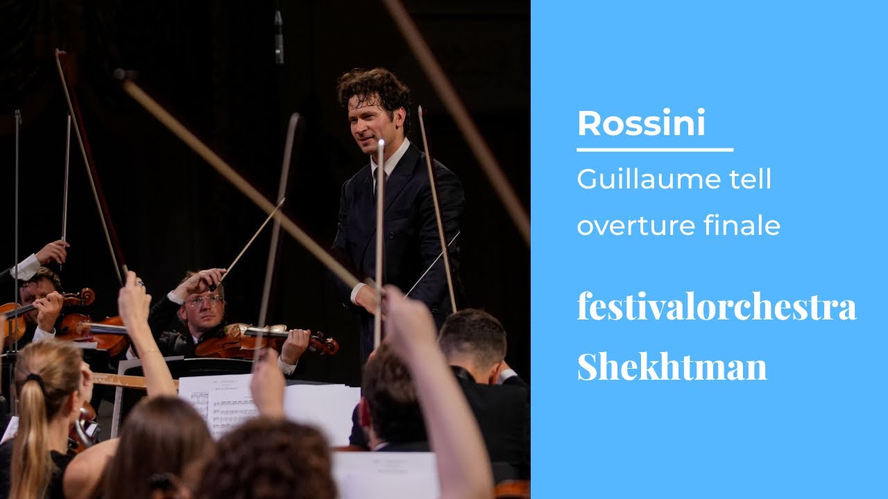 rossini • guillaume tell overture finale • festivalorchestra • misha shekhtman - YouTube