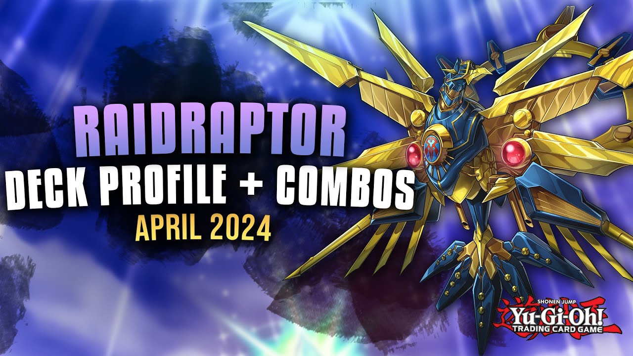 Yu-Gi-Oh! RAIDRAPTOR DECK PROFILE + COMBOS! (April 2024) - YouTube