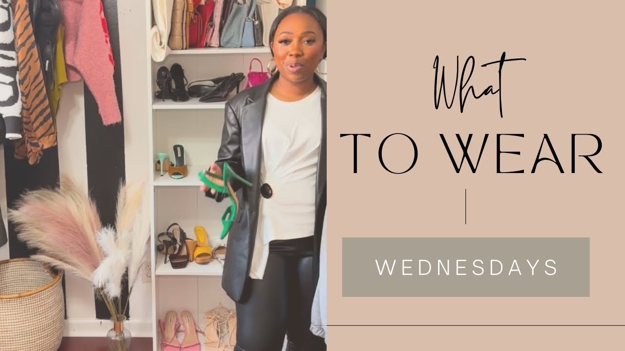 What to wear Wednesday’s - YouTube