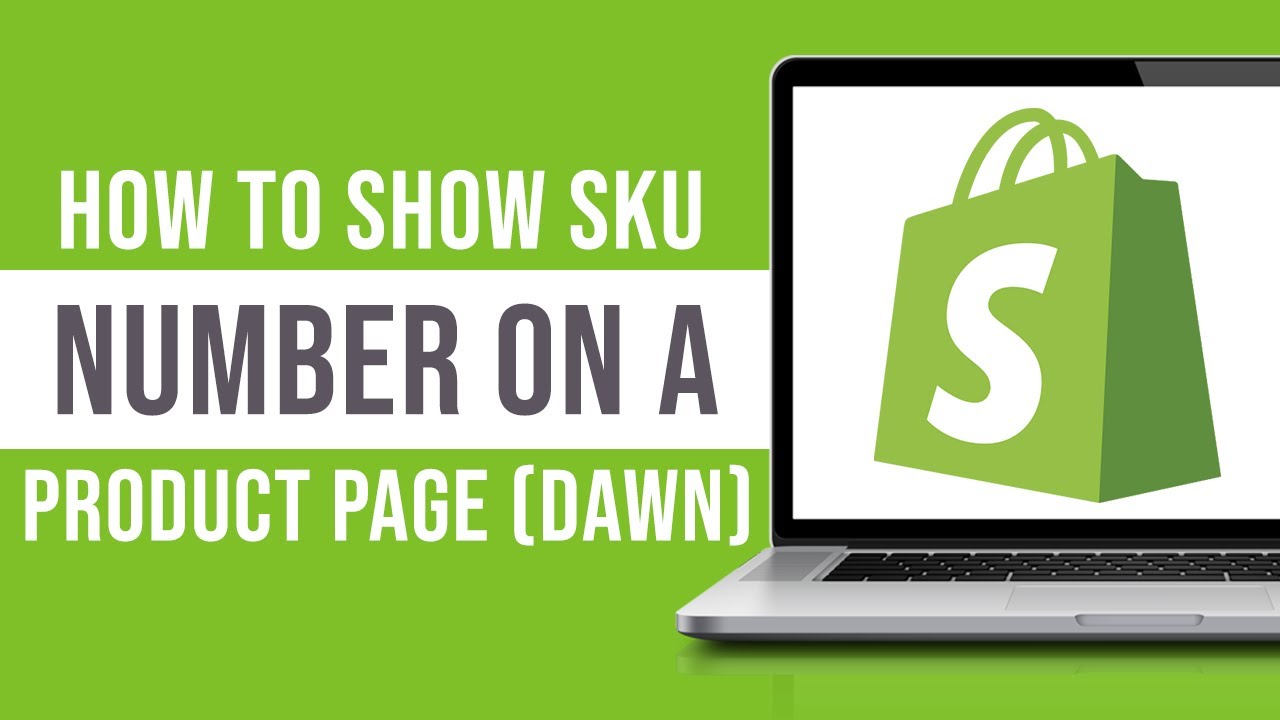 How to Show SKU Number on a Product Page in Shopify Dawn Theme ...
