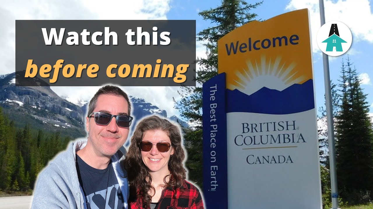 Planning an RV trip to British Columbia? Things You Should Know. - YouTube