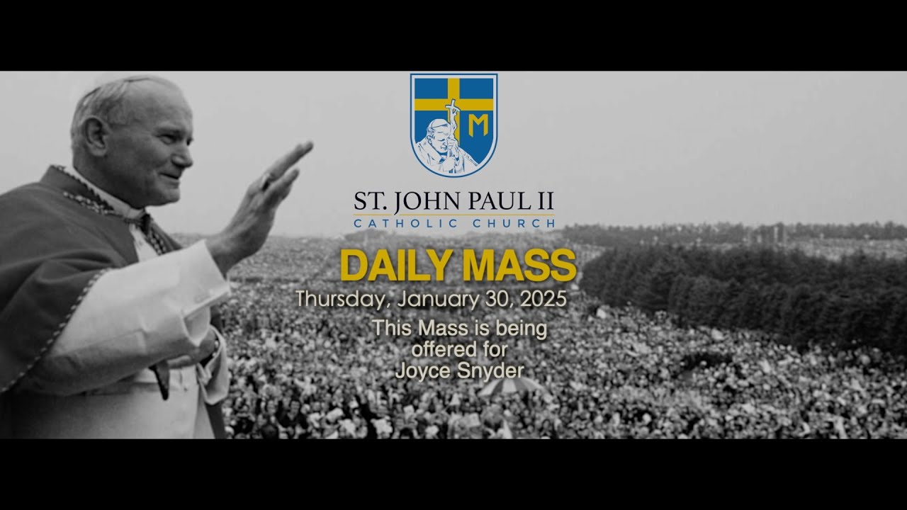 SJPII Daily Mass | January 30, 2025 - YouTube