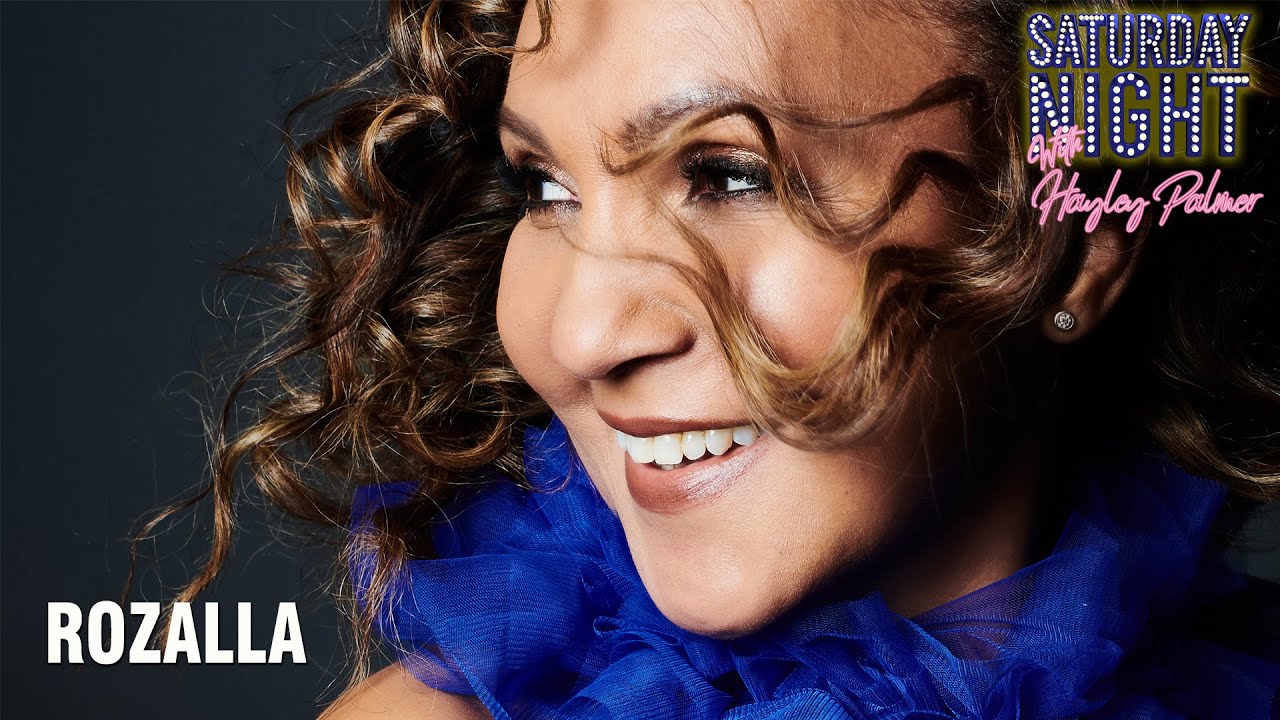Rozalla om Saturday Night With Hayley Palmer, now on this channel - YouTube
