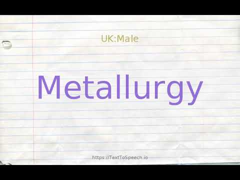 How to pronounce metallurgy - YouTube