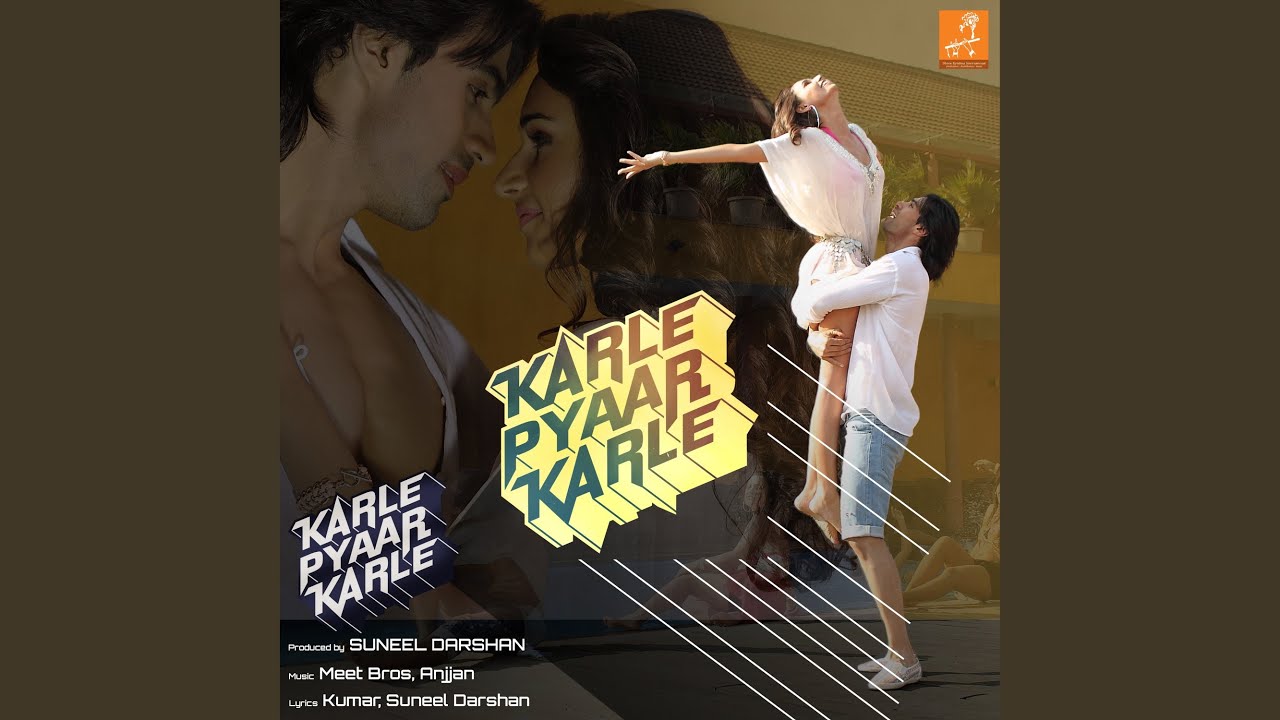 Karle Pyaar Karle (From "Karle Pyaar Karle") - YouTube