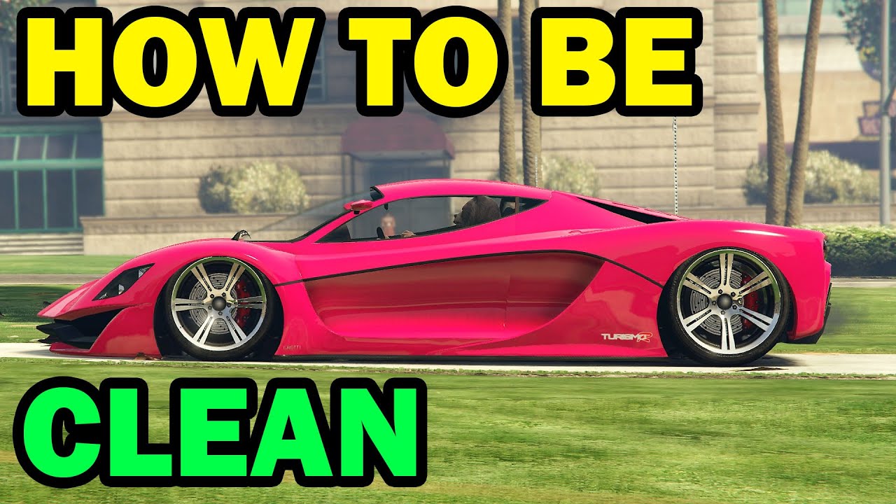 How To Be A Clean Carguy - GTA ONLINE - YouTube