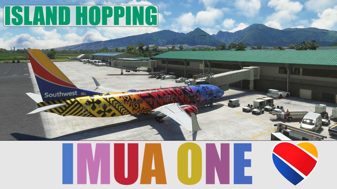 MSFS LIVE | Hawaii Island hopping | Southwest Airlines *NEW* Imua One ...