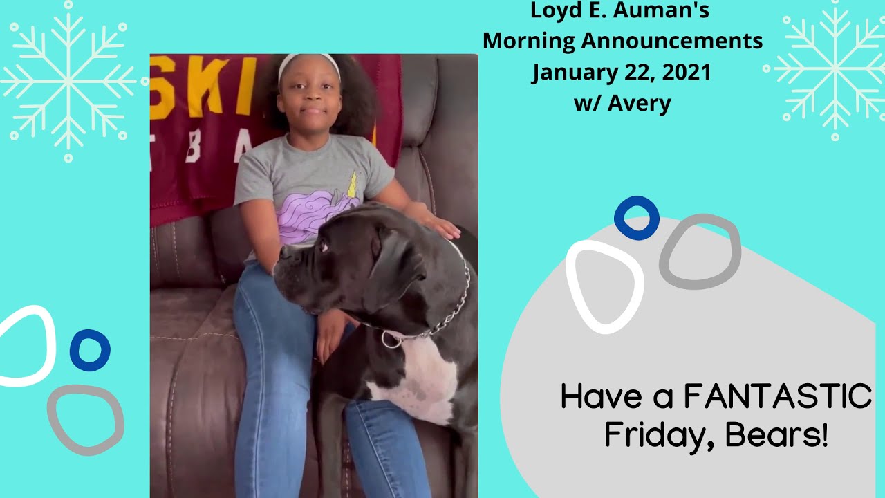 Loyd E. Auman's Morning Announcements_Friday January 22, 2021 - YouTube