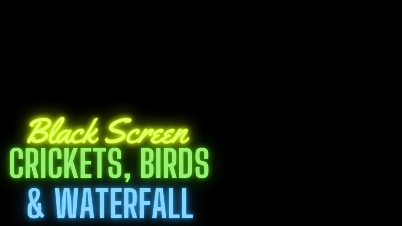 Relaxing Forest, Crickets & Nearby Waterfall Ambiance || Black Screen 2 ...