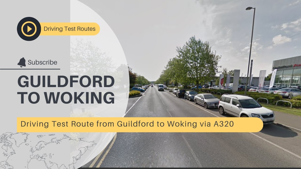 Driving Test Route from Guildford to Woking ( DVSA Driving Route via ...