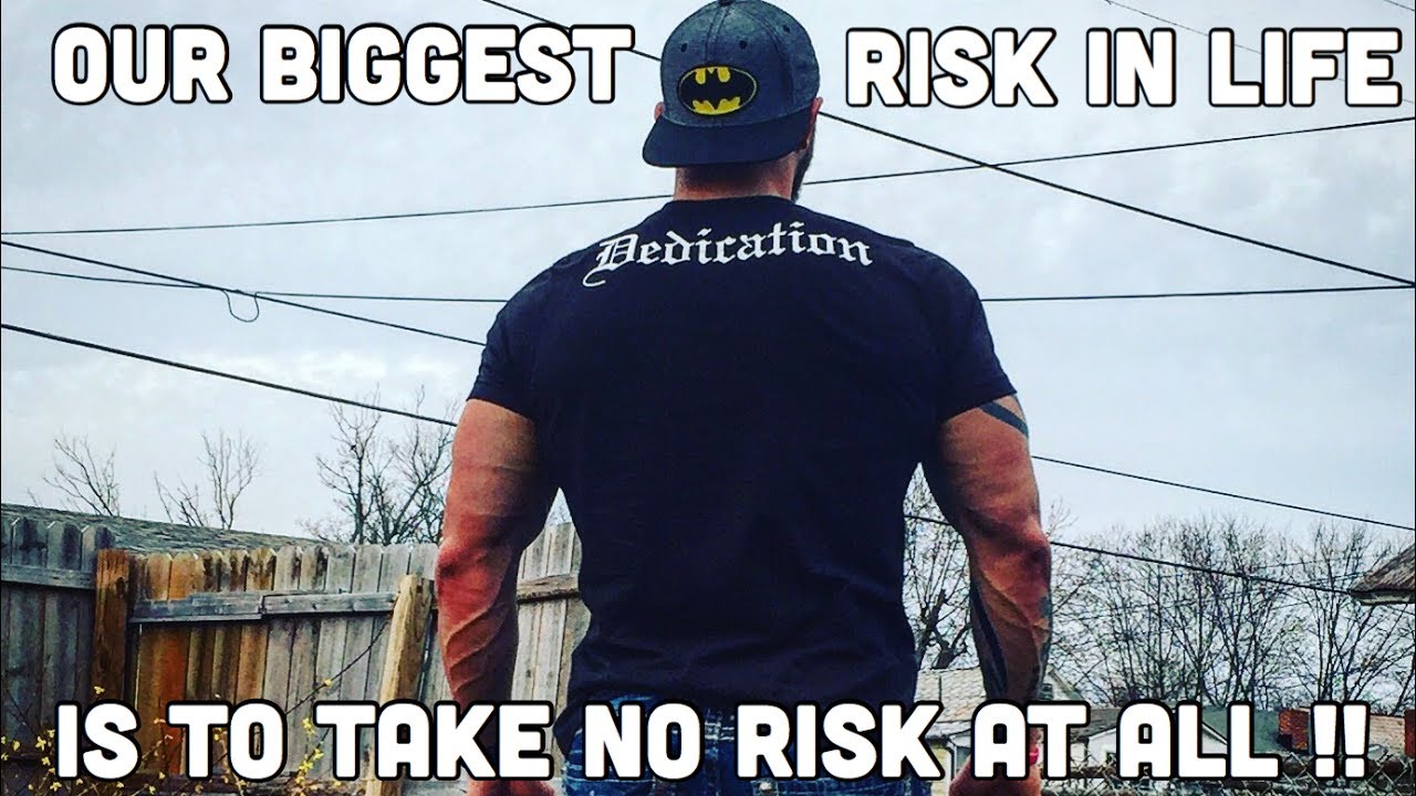 Our Biggest Risk In Life, Is To Take No Risk At All - YouTube