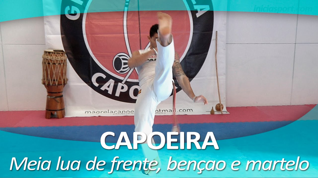CAPOEIRA 8 | Meia lua de frente, Bençao e martelo - YouTube