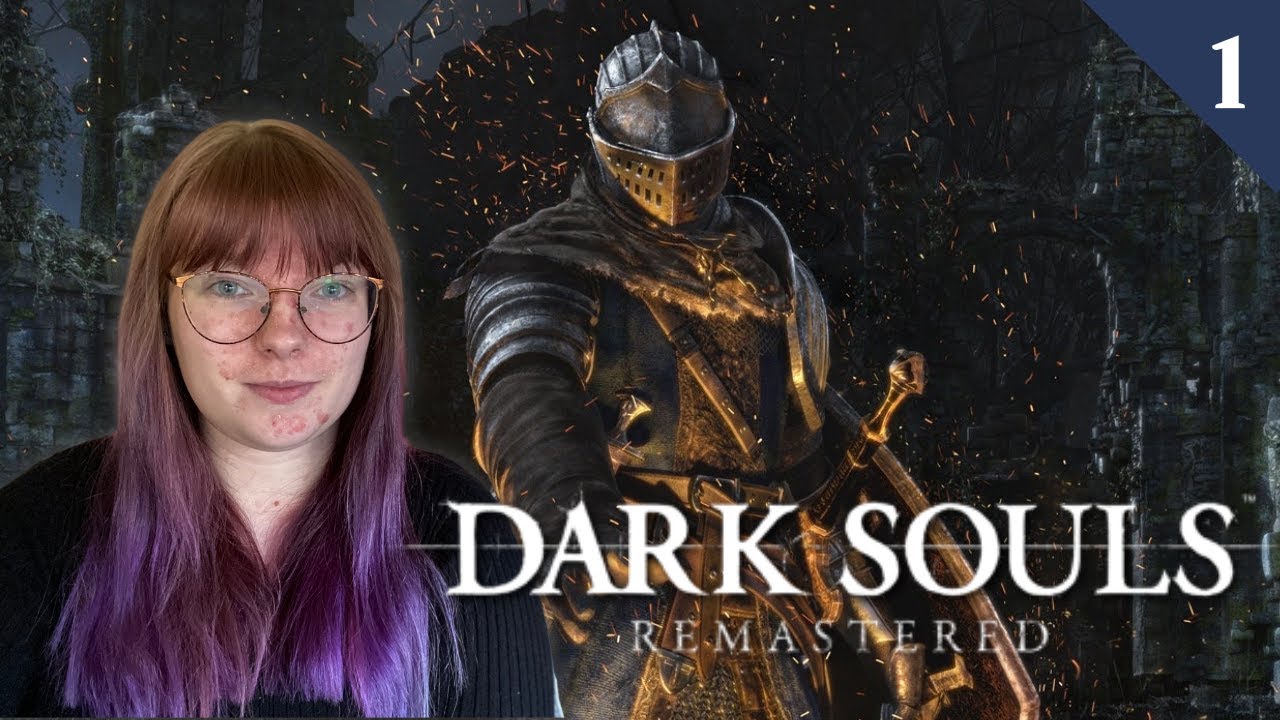 First Ever Souls Game?!?! | Dark Souls Remastered Blind Playthrough ...