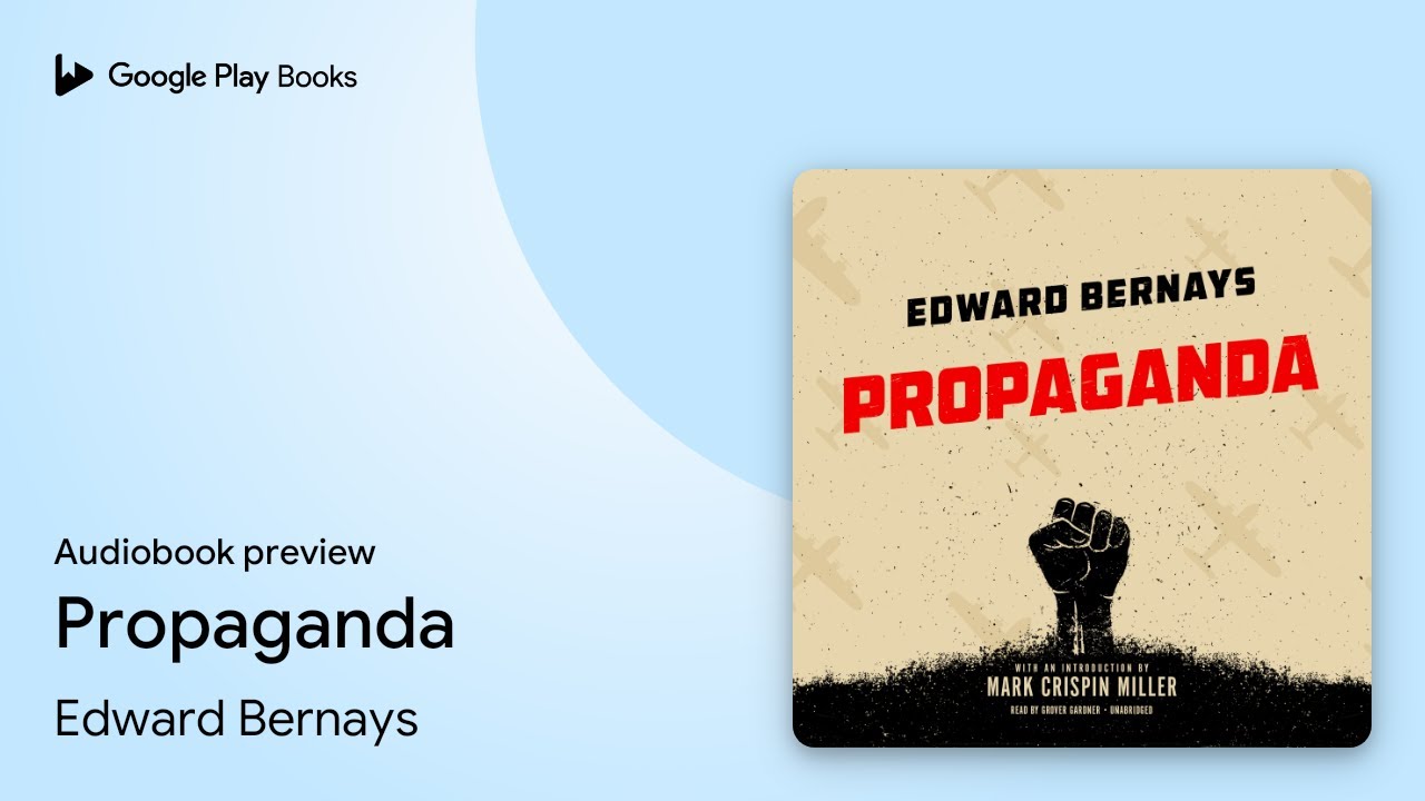 Propaganda by Edward Bernays · Audiobook preview - YouTube
