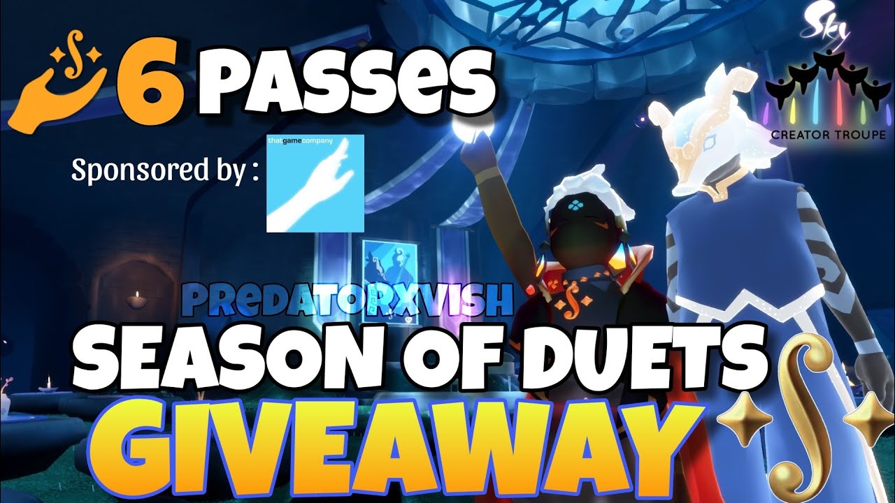 CLOSED ! GIVEAWAY!! Season Of Duets - 6 PASSES | Sky COTL - YouTube