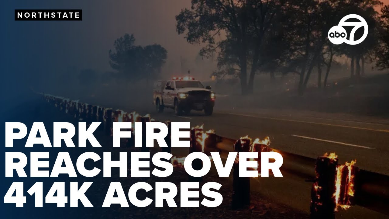Firefighters prepare for hot, dry conditions as Park Fire reaches over ...