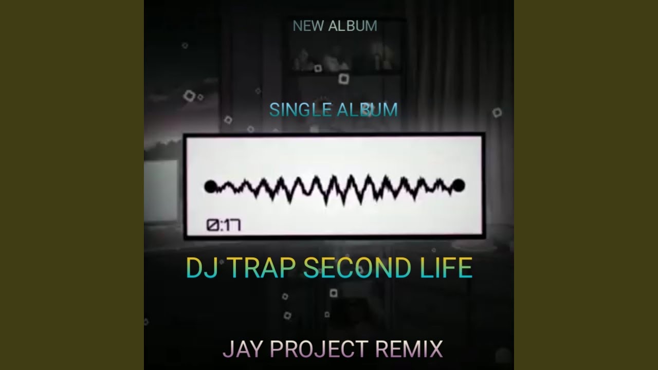 DJ TRAP SECOND LIFE - YouTube