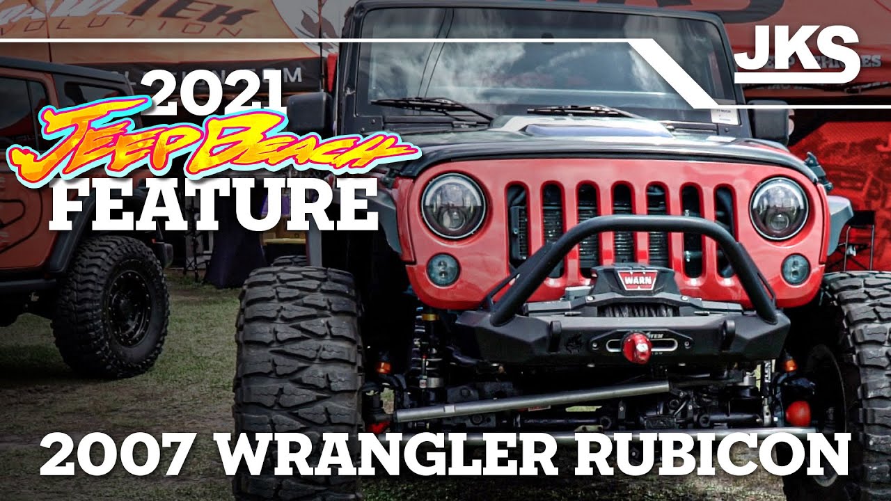 Jeep Beach 2021 | 2007 Rubicon Build - YouTube