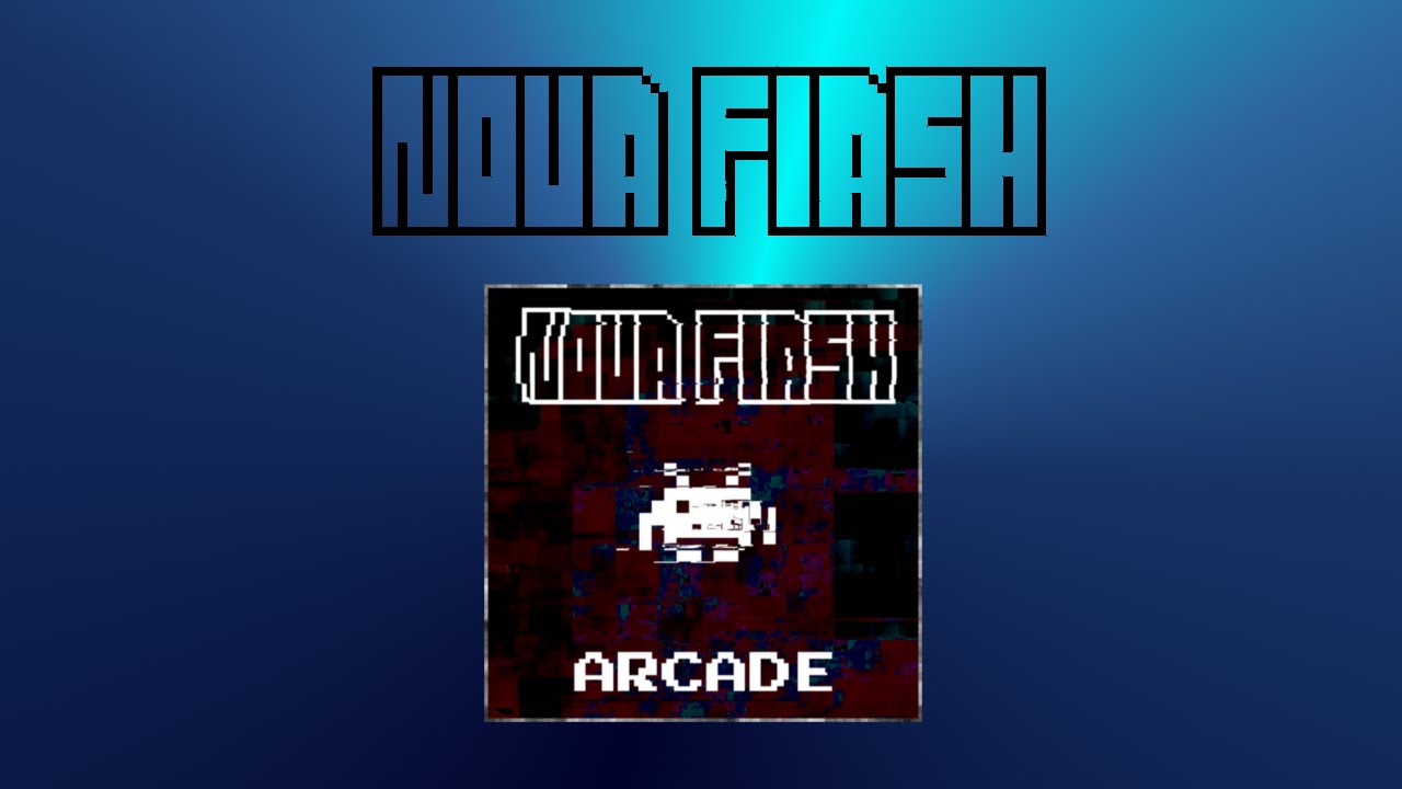 Nova Flash - Arcade - YouTube
