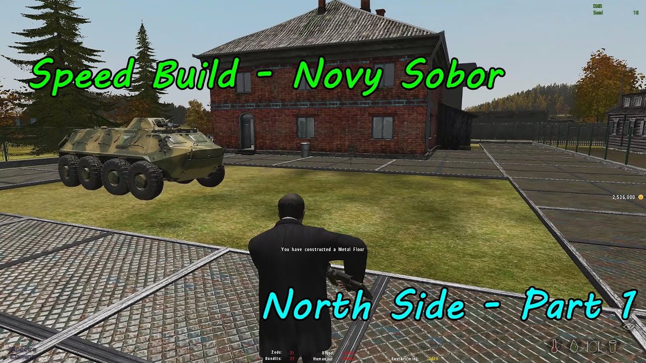 Novy Sobor Speed Build - North, Part 1 [4/6] - DayZ Overpoch - YouTube
