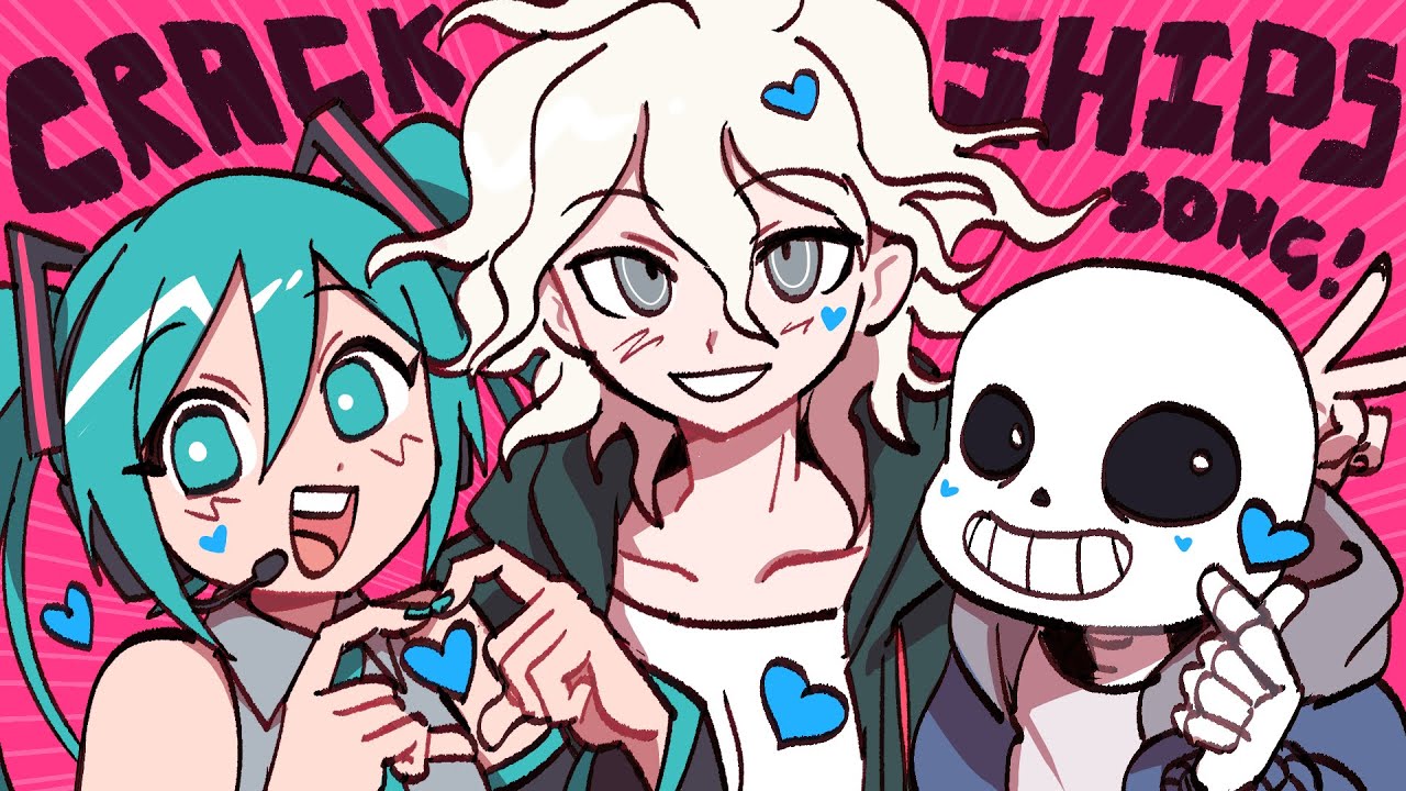 Crack Ships Are Fun Miku Komaeda And Sans Original Song Youtube
