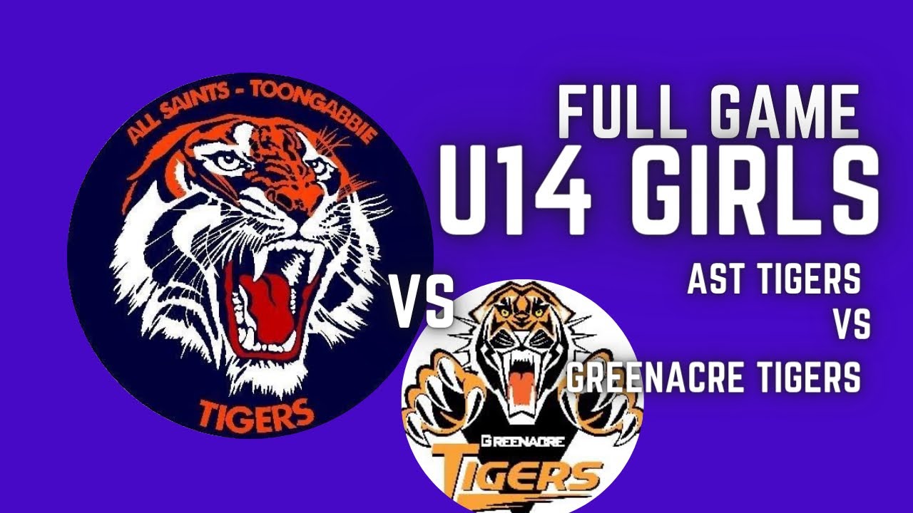 U14 GIRLS DIV 1 RUGBY LEAGUE: AST TIGERS vs GREENACRE TIGERS. ROUND 12 ...