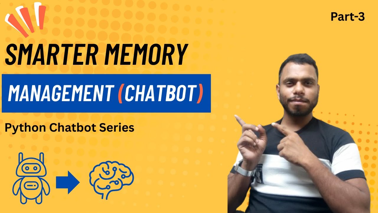 Build Smarter AI Chatbots with Persistent Memory in Python | Generative ...