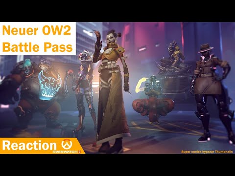 Der neue OW2 Battle Pass | Reaction - YouTube