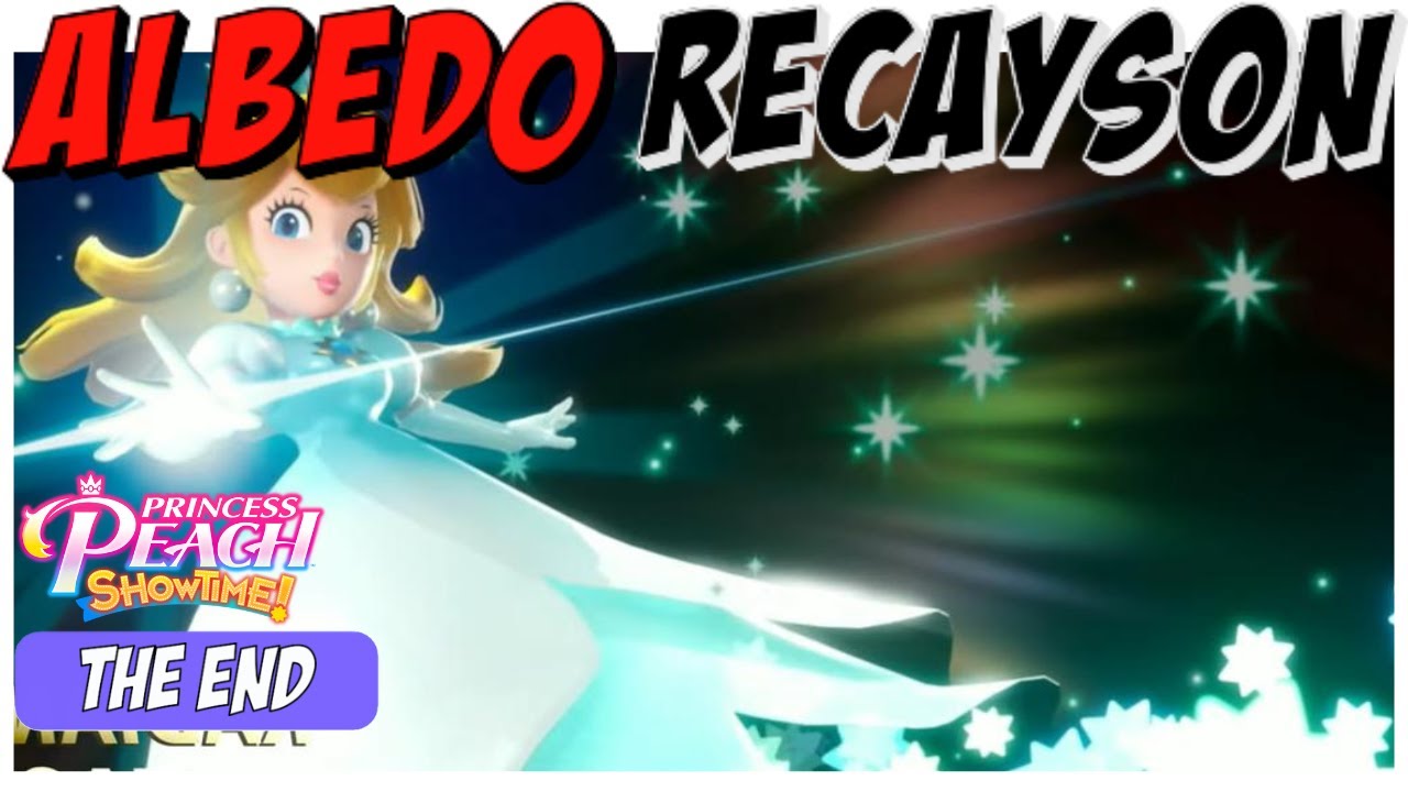 Princess Peach: Showtime! Finale | Sparkle Theater Floor 5 & The ...