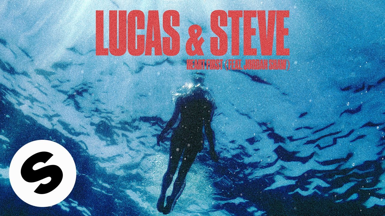 Lucas & Steve - Heart First (feat. Jordan Shaw) [Official Audio] - YouTube
