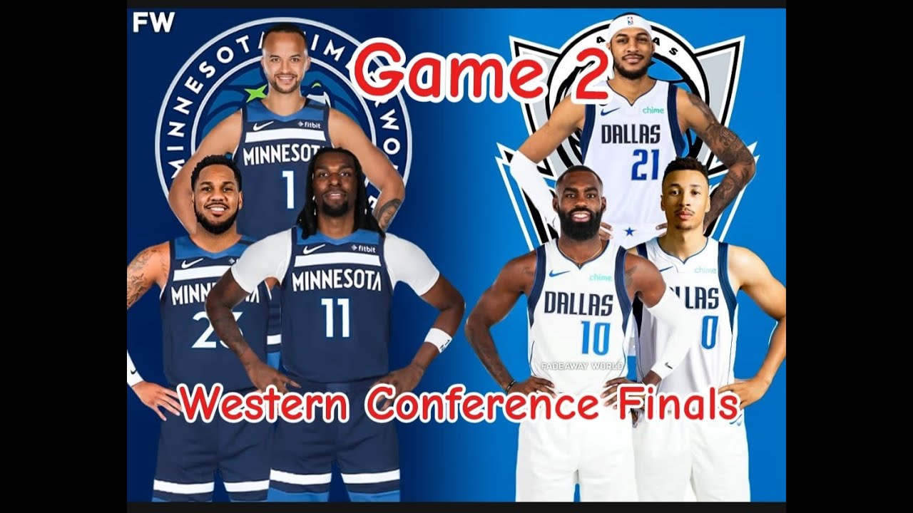 DALLAS MAVERICKS VS. MINNESOTA TIMBERWOLVES WESTERN CONFERENCE FINALS ...
