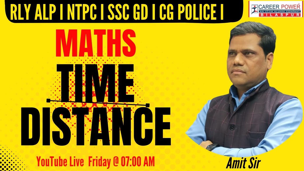 RLT ALP/NTPC/SSCGD /CG POLICE ( MATHS TIME DISTANCE ) || By :-Amit Sir ...
