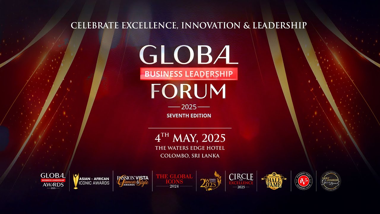 7th Global Business Leadership Forum 2025: Celebrate Excellence ...