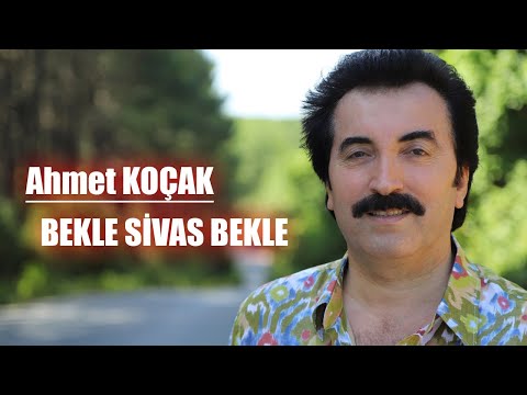 Ahmet Koçak - Bekle Sivas Bekle (Official Video)