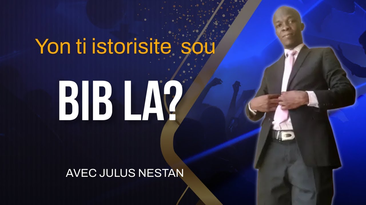 Istorisite bib la. (Konprann Bib ou). - YouTube